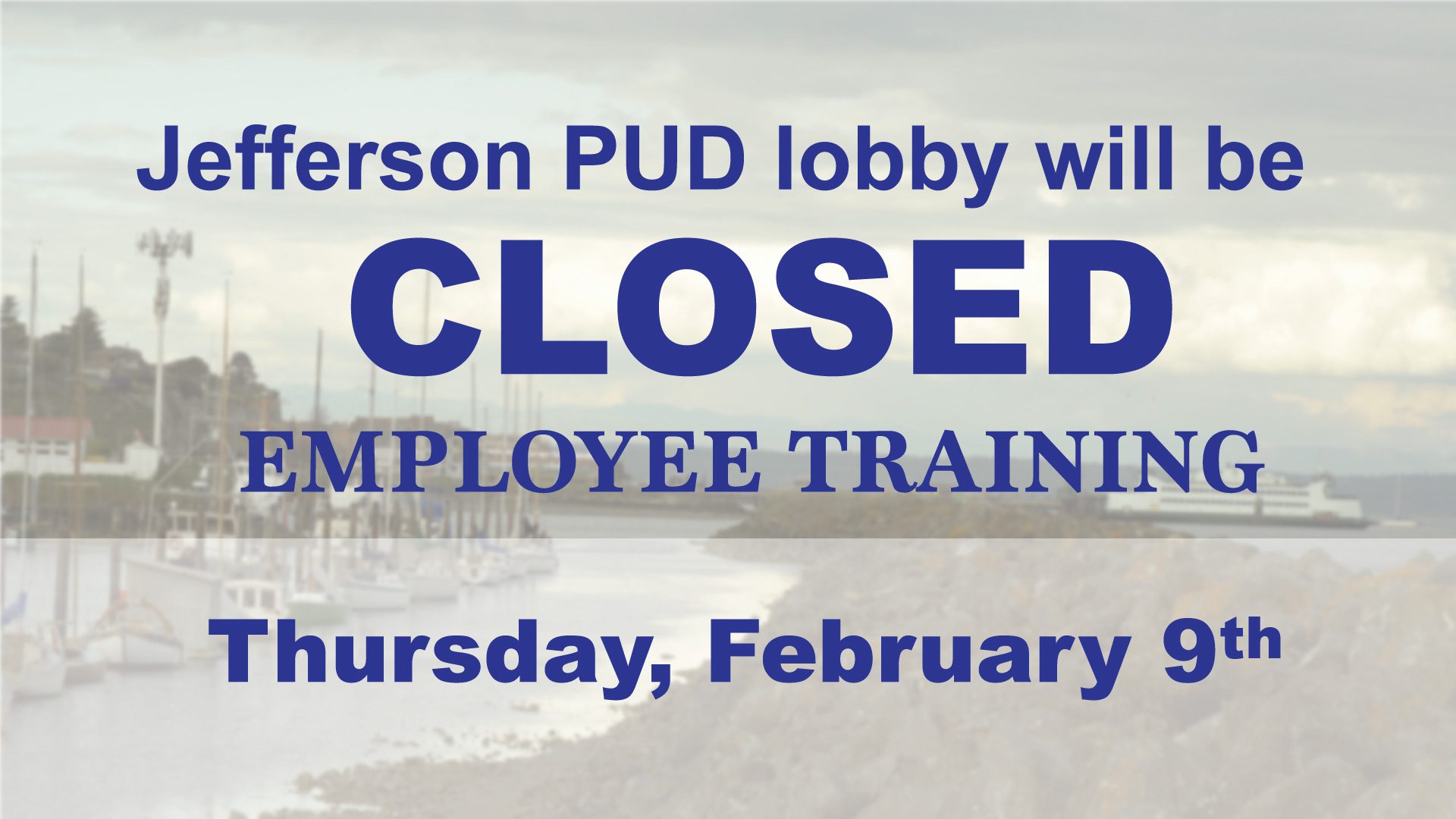 PUD Office Closed Thursday, Feb. 9th - JPUD